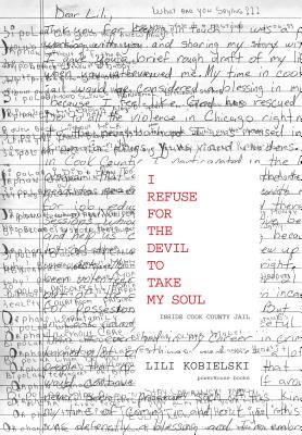 I refuse for the devil to take my soul: inside Cook County Jail by Lili ...