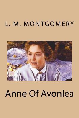 Anne of Avonlea by L.M. Montgomery | Goodreads