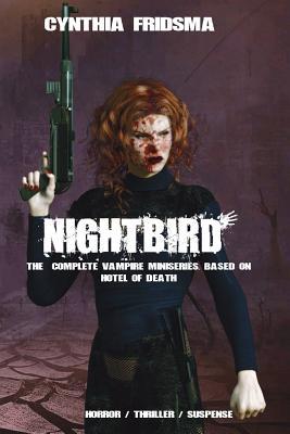 Nightbird by Cynthia Fridsma | Goodreads