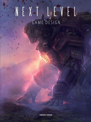 Game Design: Next Level by Sandu Publications | Goodreads