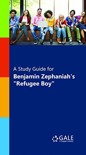 A Study Guide for Benjamin Zephaniah 's "Refugee Boy" by Gale Cengage ...
