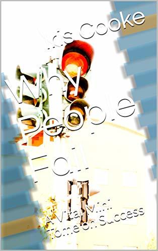 Why People Fail: A Vital Mini Tome on Success by Iris Cooke | Goodreads