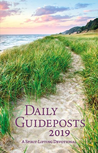 Daily Guideposts 2019: A Spirit-Lifting Devotional by Guideposts Editors | Goodreads