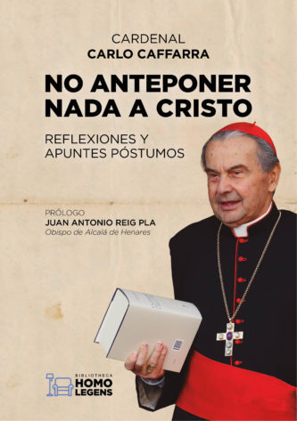 No anteponer nada a Cristo: Reflexiones y apuntes póstumos by Carlo ...