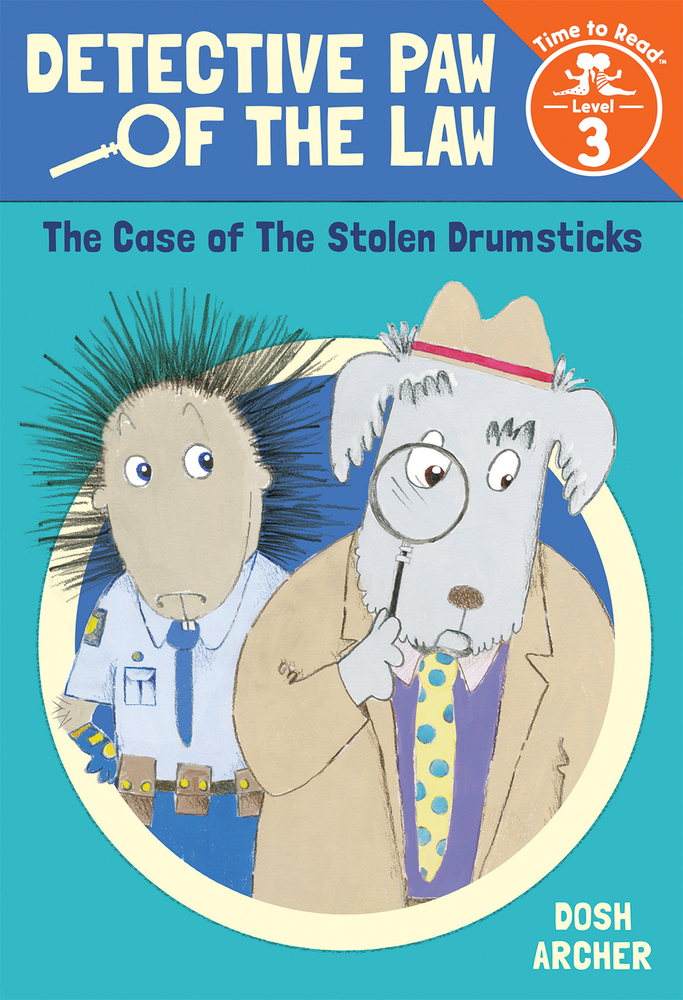 The Case of the Stolen Drumsticks: Time to Read, Level 3 by Dosh Archer ...
