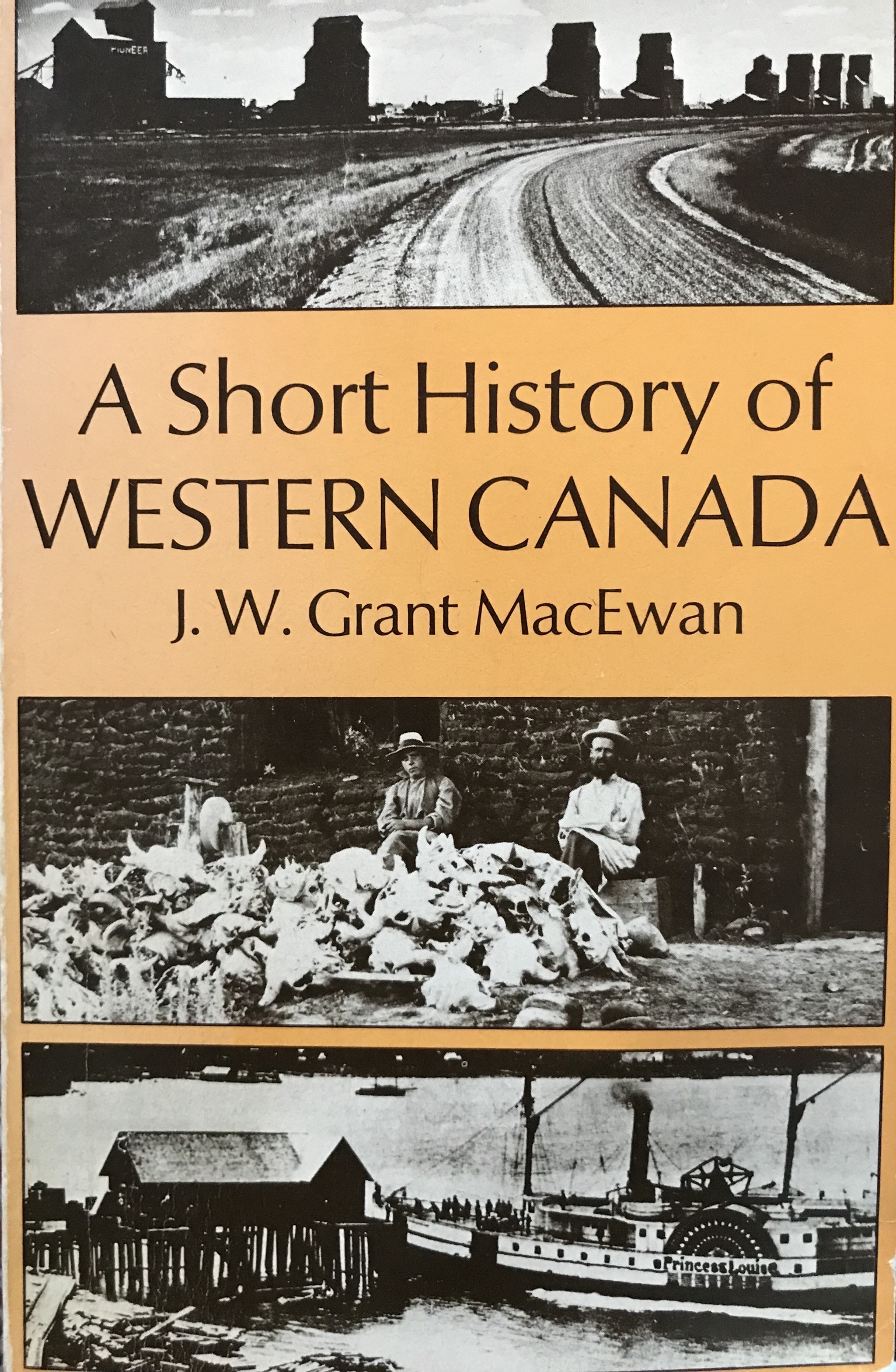 A Short History of Western Canada by Grant MacEwan | Goodreads
