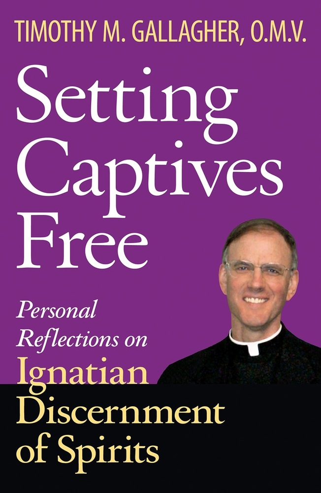 Setting Captives Free: Personal Reflections on Ignatian Discernment of ...