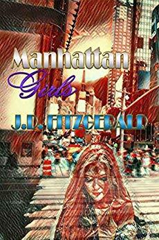 Manhattan Girls by J.D. Fitzgerald | Goodreads