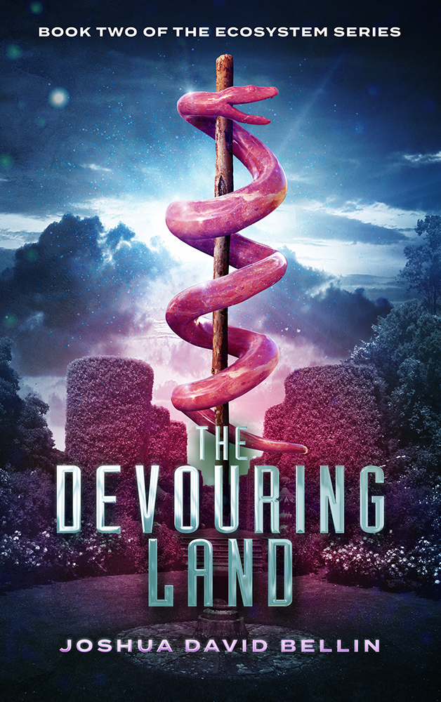 The Devouring Land (Ecosystem, #2) by Joshua David Bellin | Goodreads