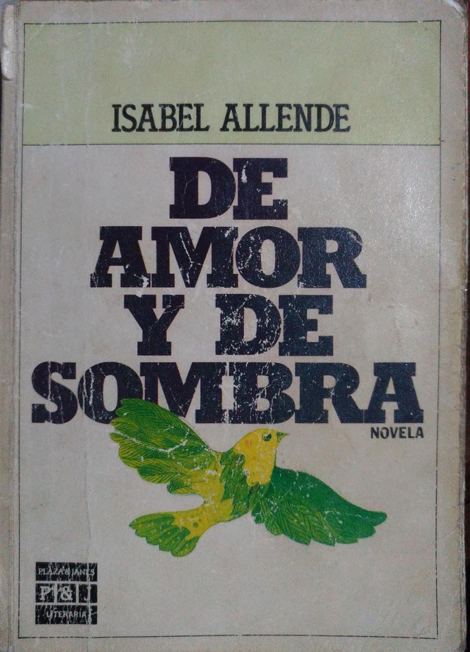 De amor y de sombra by Isabel Allende | Goodreads