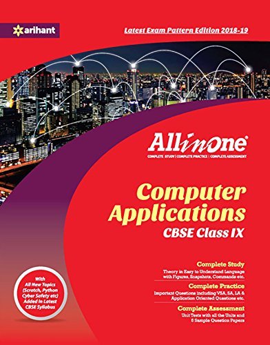 CBSE All IN ONE Computer Application CLASS 9 for 2018-2019 by Amit Joshi | Goodreads