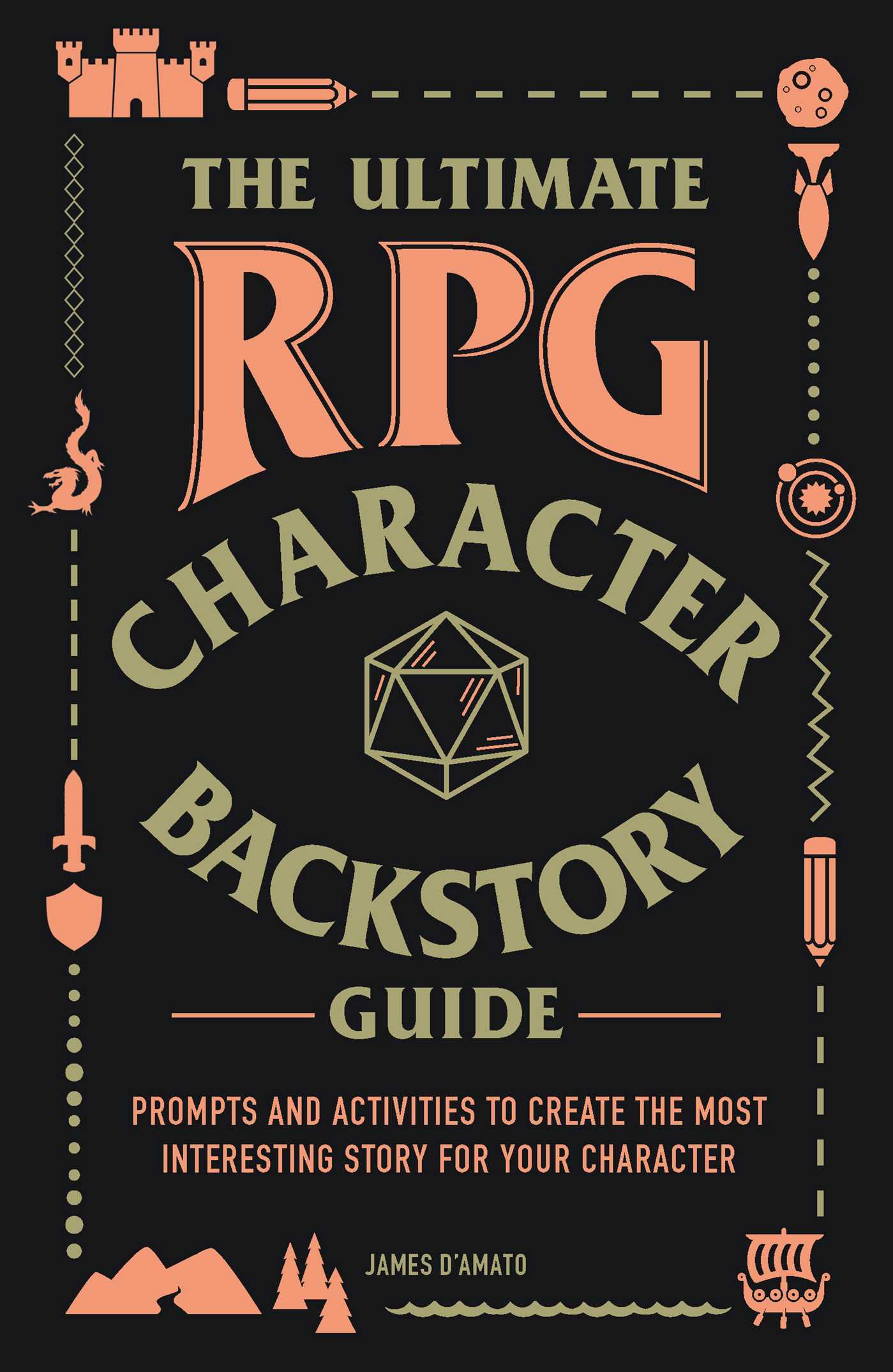 The Ultimate RPG Character Backstory Guide Prompts And Activities To