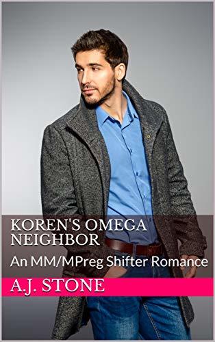 Koren's Omega Neighbor (Draco International, #2) by A.J. Stone | Goodreads