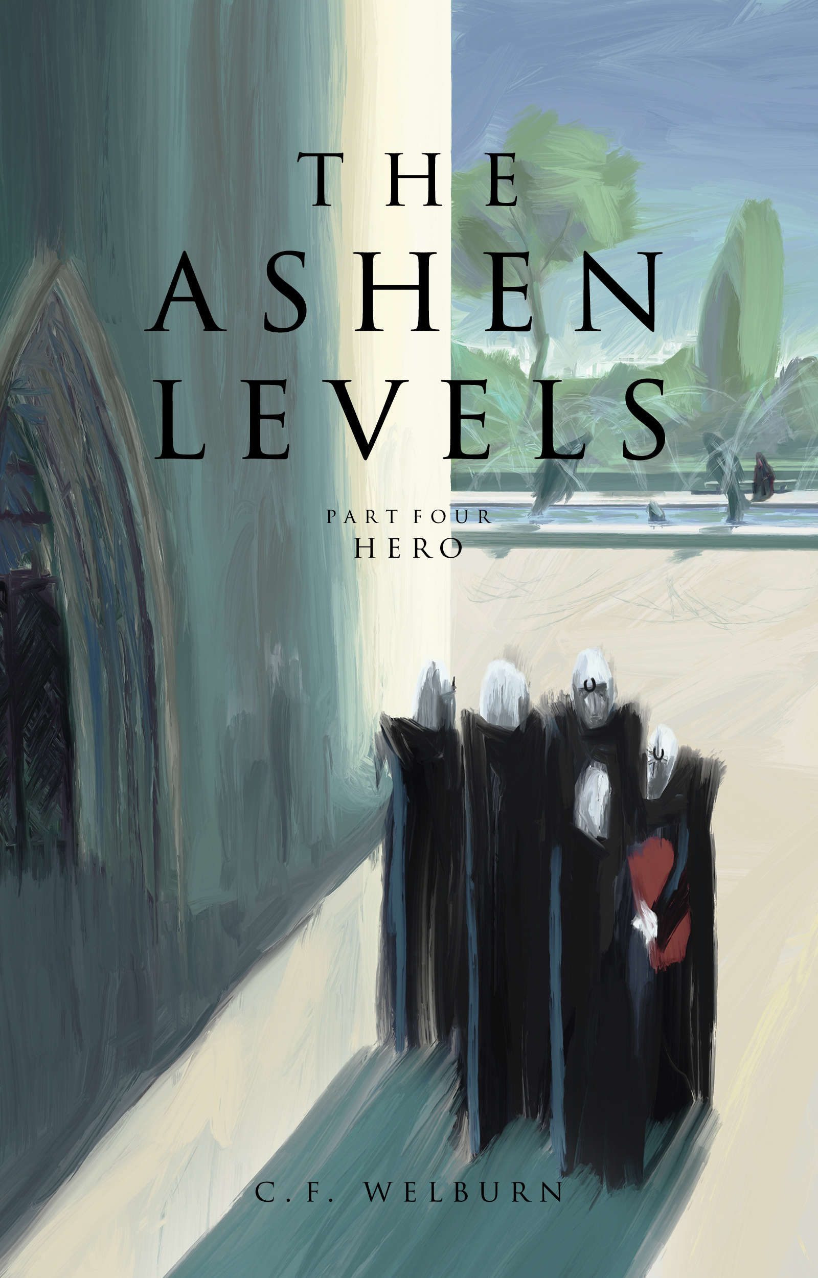 Hero (The Ashen Levels #4) by C.F. Welburn | Goodreads