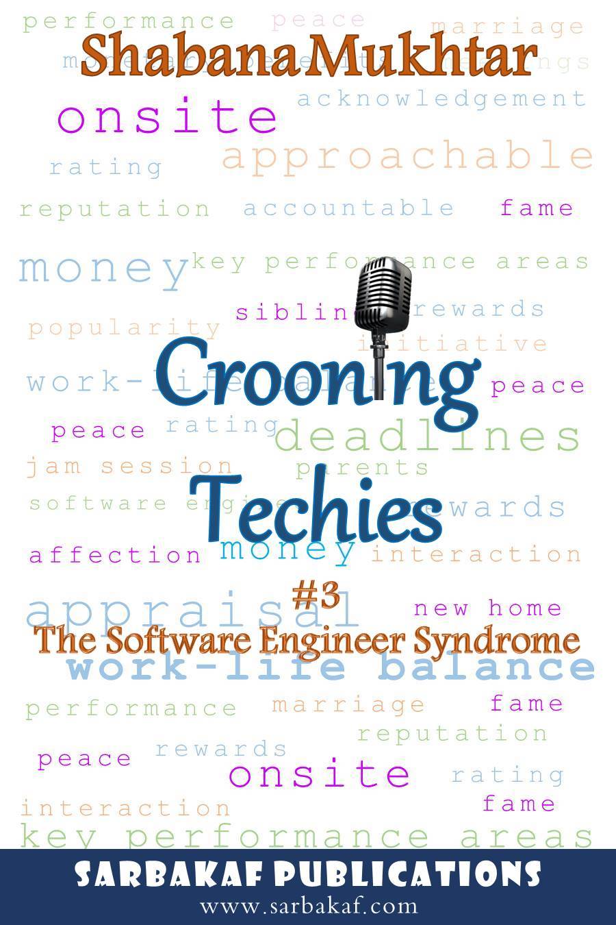 Crooning Techies: The Software Engineer Syndrome by Shabana Mukhtar | Goodreads