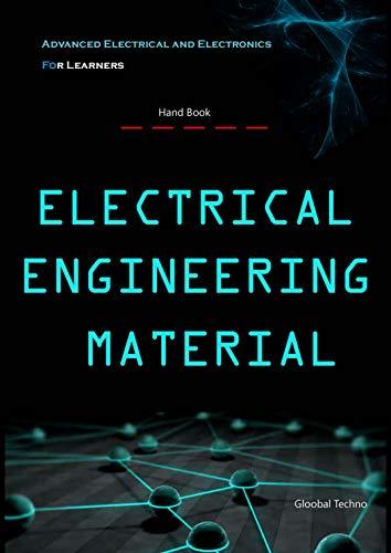 Electrical Engineering material: Advanced Electrical and Electronics for learners by Gloobal ...