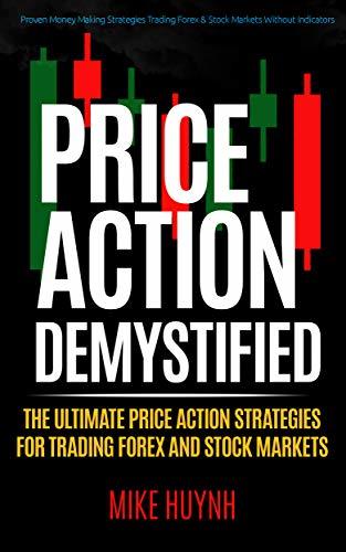 Price Action Demystified: The Ultimate Price Action Strategies For ...