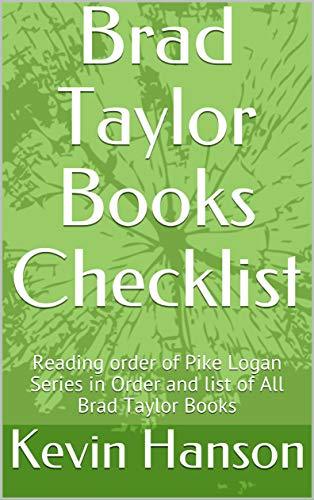 Brad Taylor Books Checklist: Reading order of Pike Logan Series in ...
