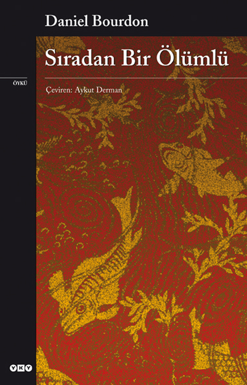 Sıradan Bir Ölümlü by Daniel Bourdon | Goodreads