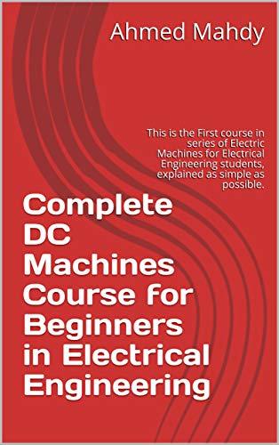 Ultimate DC Electrical Machines Course for Electrical Engineering ...