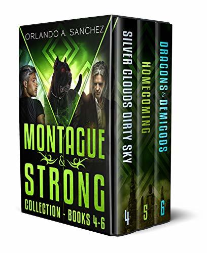 Montague & Strong Collection, Books 4-6 by Orlando A. Sanchez | Goodreads