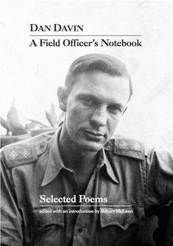 A Field Officer's Notebook: Selected Poems by Dan Davin | Goodreads