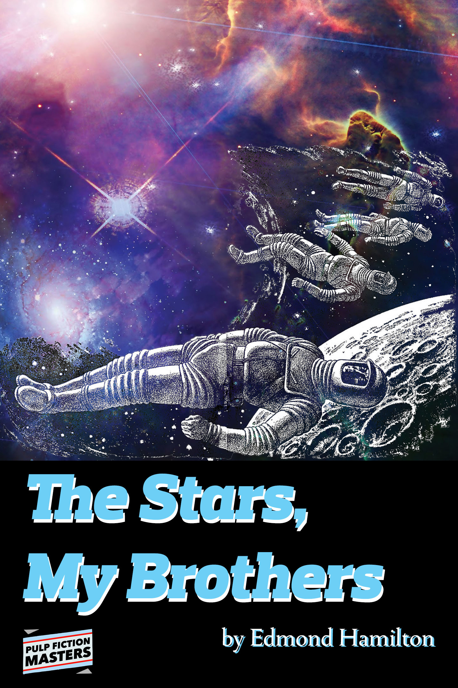 The Stars, My Brothers by Edmond Hamilton | Goodreads