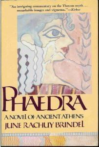 Phaedra: A Novel of Ancient Athens by June Rachuy Brindel | Goodreads