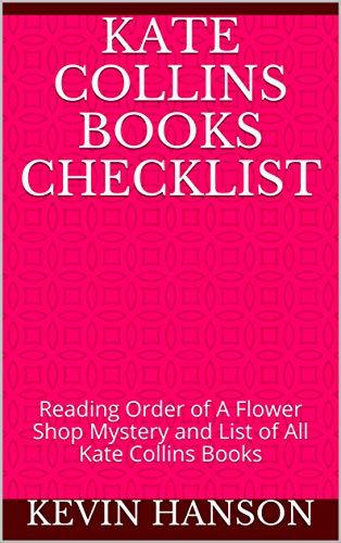 Kate Collins Books Checklist: Reading Order of A Flower Shop Mystery ...
