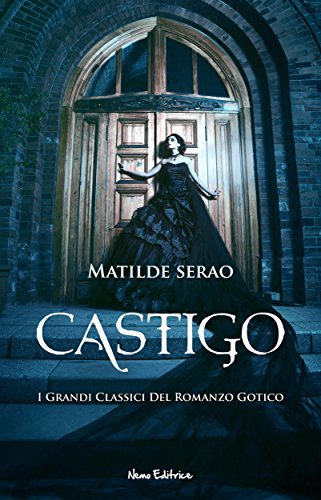 Castigo (I grandi classici del romanzo gotico) by Matilde Serao | Goodreads