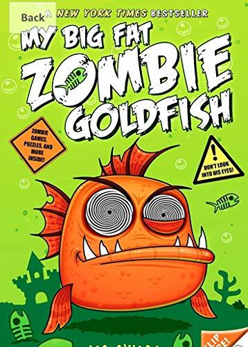 MY BIG FAT ZOMBIE GOLDFISH BOXED SET (1-8) by SQUARE FISH | Goodreads