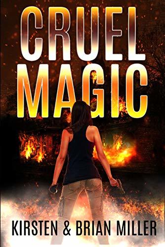 Cruel Magic by Brian Miller | Goodreads
