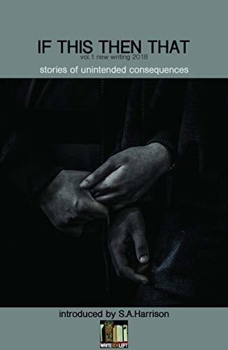 If This Then That: Stories of Unintended Consequences by Gareth Cadwallader | Goodreads