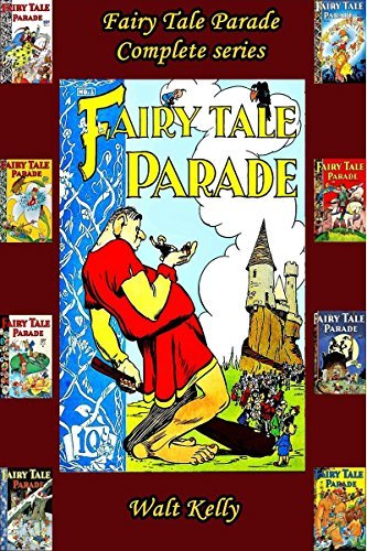 Fairy Tale Parade Complete Collection by Walt Kelly | Goodreads