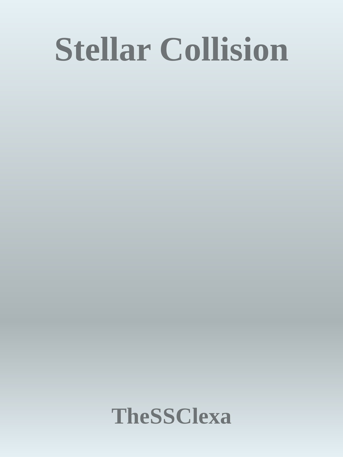 Stellar Collision (Stellar Collision, #1) by TheSSClexa | Goodreads