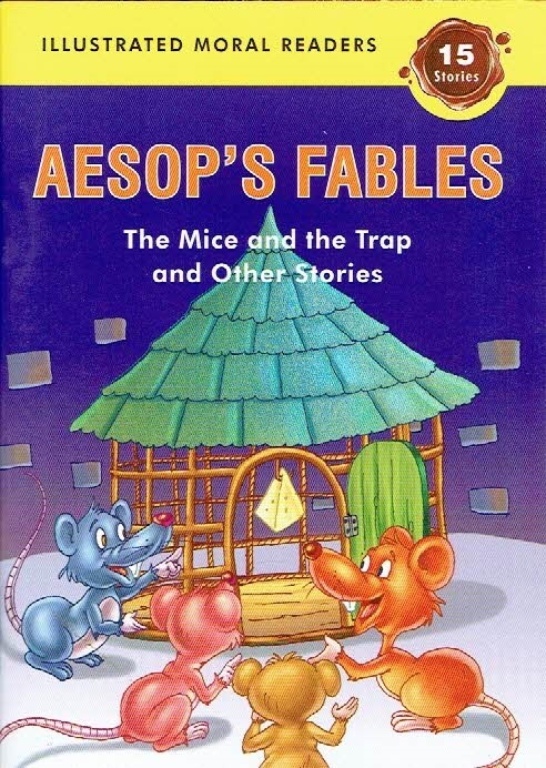 Aesop's Fables: The Mice and the Trap and other stories by Sunita Pant ...
