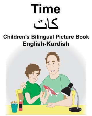 English-Kurdish Time Children's Bilingual Picture Book by Richard ...