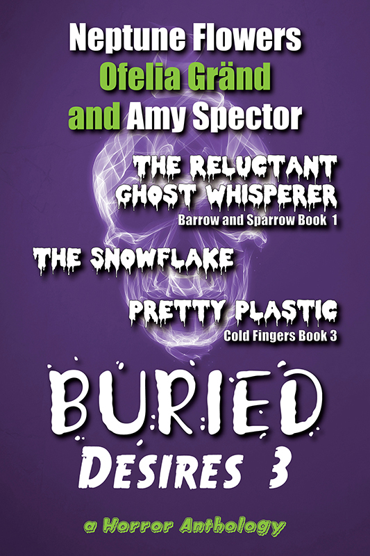 Buried Desires 3 by Neptune Flowers | Goodreads