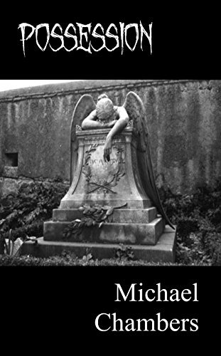 Possession by Michael Chambers | Goodreads