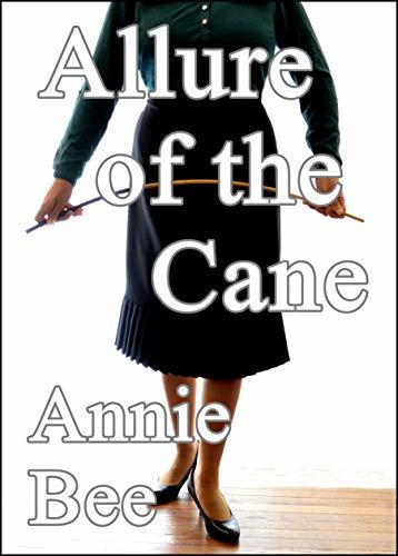 Allure of the Cane by Annie Bee | Goodreads