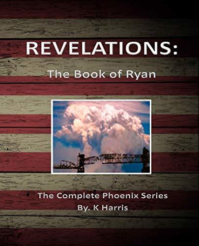Revelations: The Book of Ryan: The Complete Series by K Harris | Goodreads