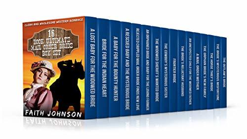 16 Book Ultimate Mail Order Bride Box Set by Faith Johnson | Goodreads