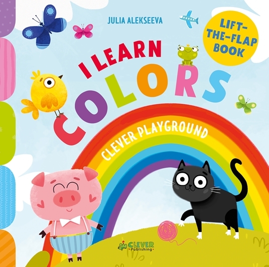 Learn Colors: A Lift-the-Flap Book by Julia Alekseeva | Goodreads