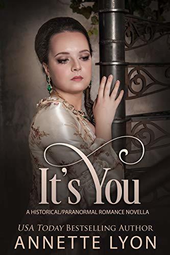 It's You: A Romantic Ghost Story by Annette Lyon | Goodreads