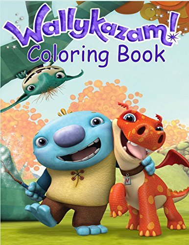Wallykazam! Coloring Book: One of the Best Coloring Book for Kids and ...