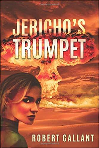 Jericho's Trumpet by Robert Gallant | Goodreads