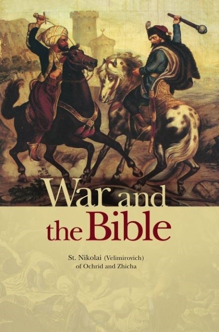 War and the Bible by Nikolaj Velimirović | Goodreads