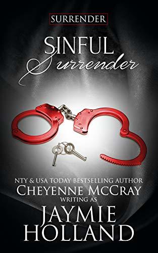 Sinful Surrender (Surrender, #3) by Jaymie Holland | Goodreads
