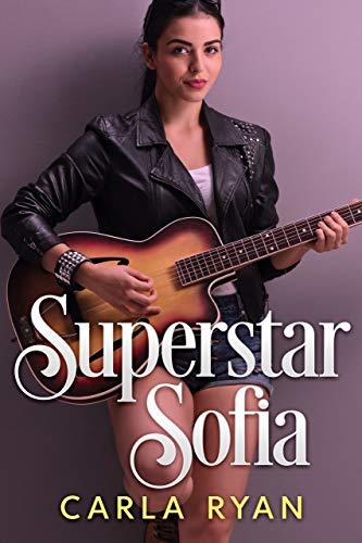 Superstar Sofia (Rainbow Heights Book 3) by Carla Ryan | Goodreads
