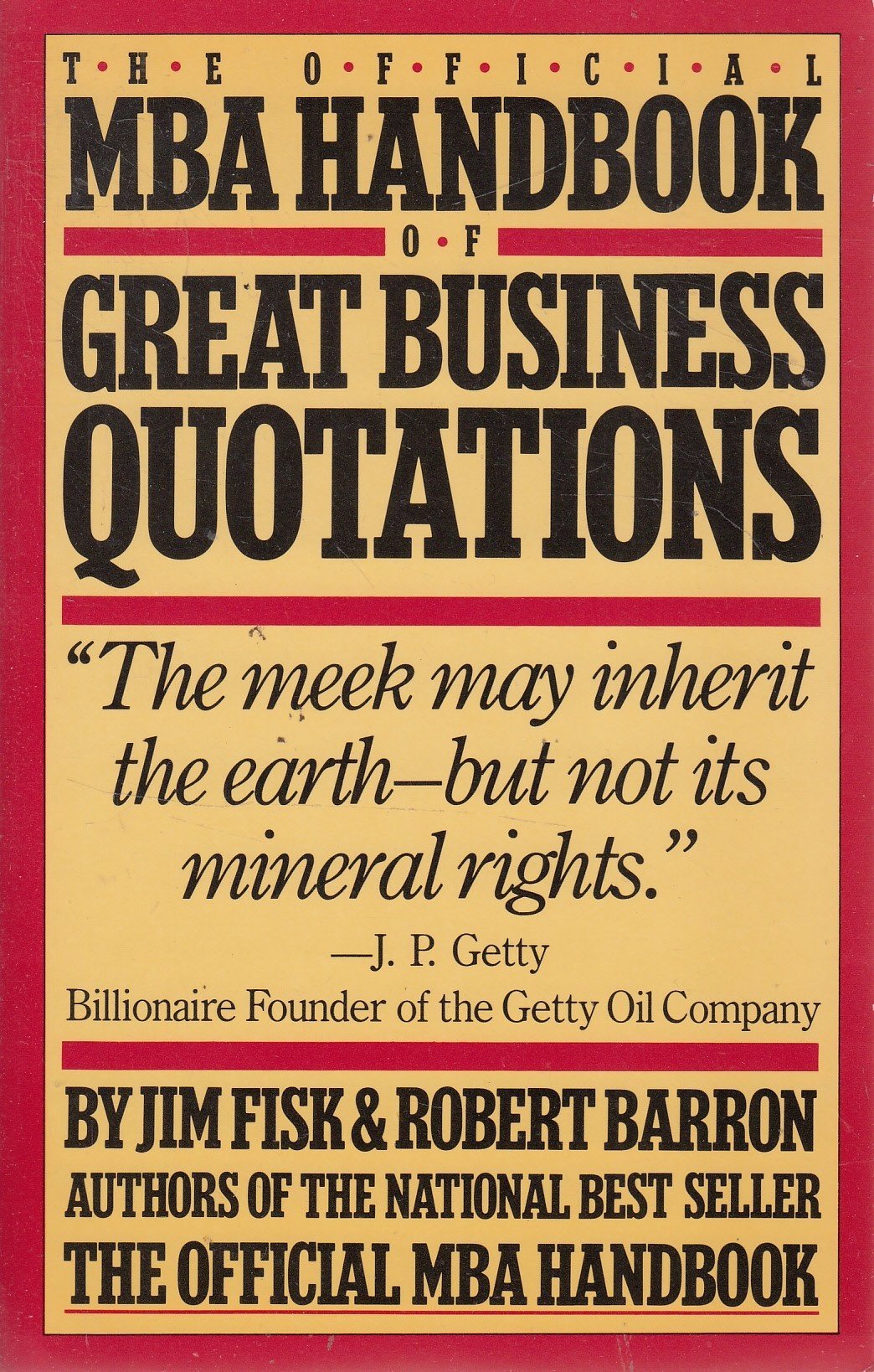 The Official MBA Handbook of Great Business Quotations by Jim Fisk ...